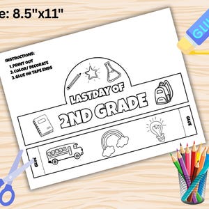 Last Day of Second Grade Paper Crown Headband, Printable Graduation ...