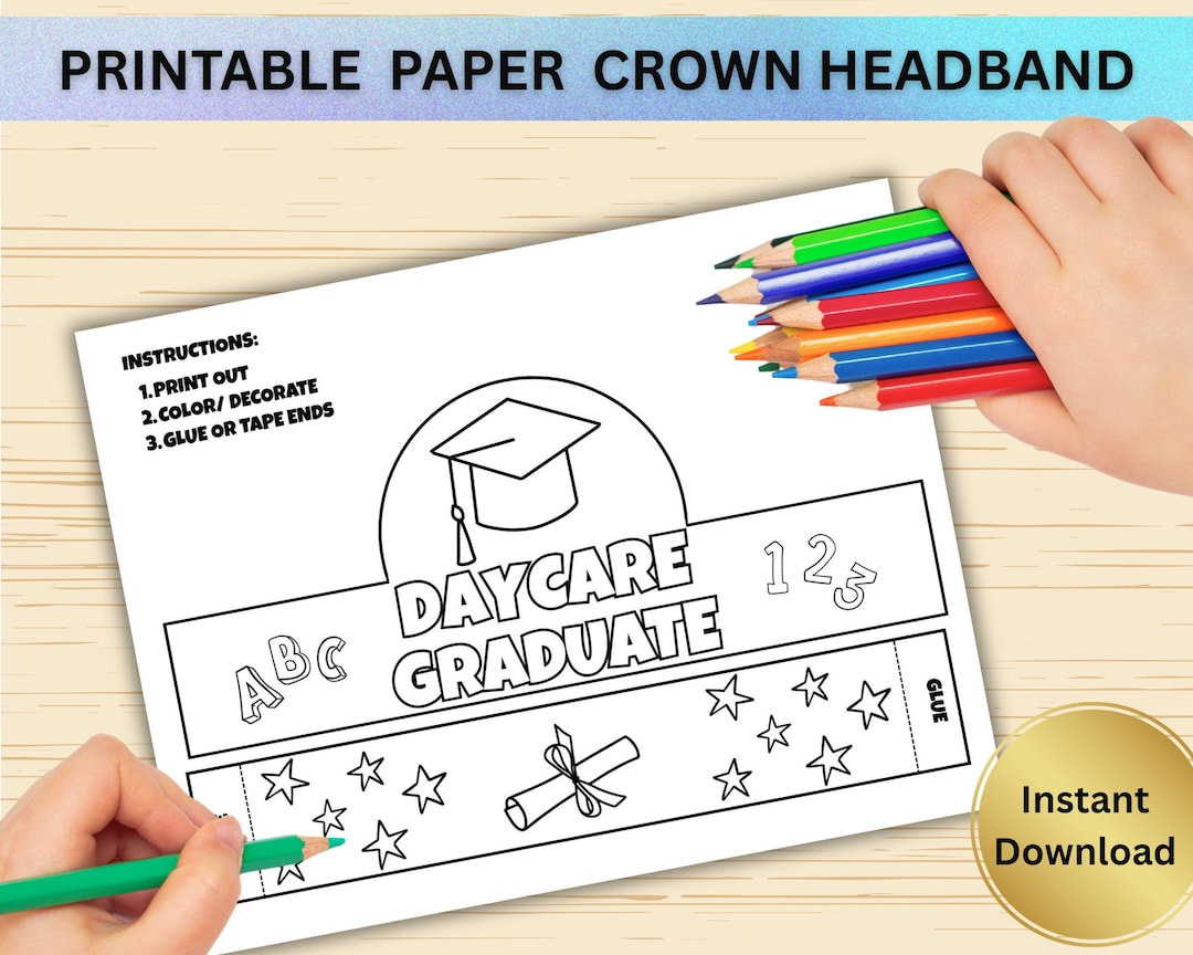 Daycare Graduation Paper Crown Printable | DIY Paper Crown for Kids ...
