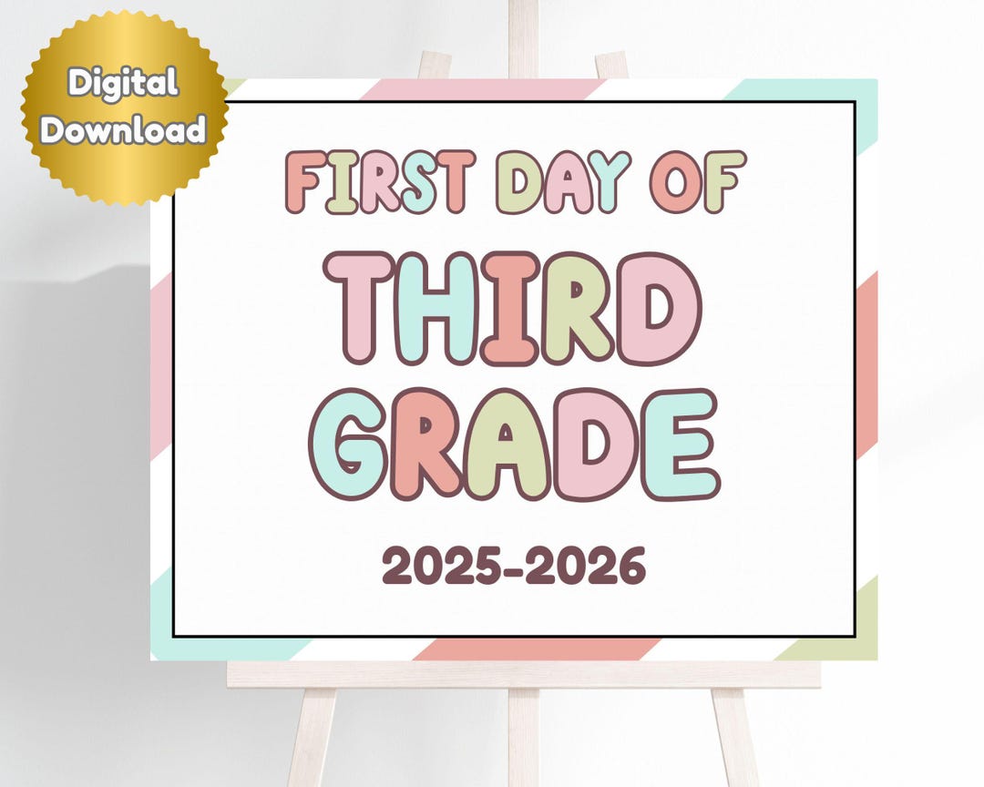 First Day of Third Grade Sign Printable, Instant Download, School Photo ...