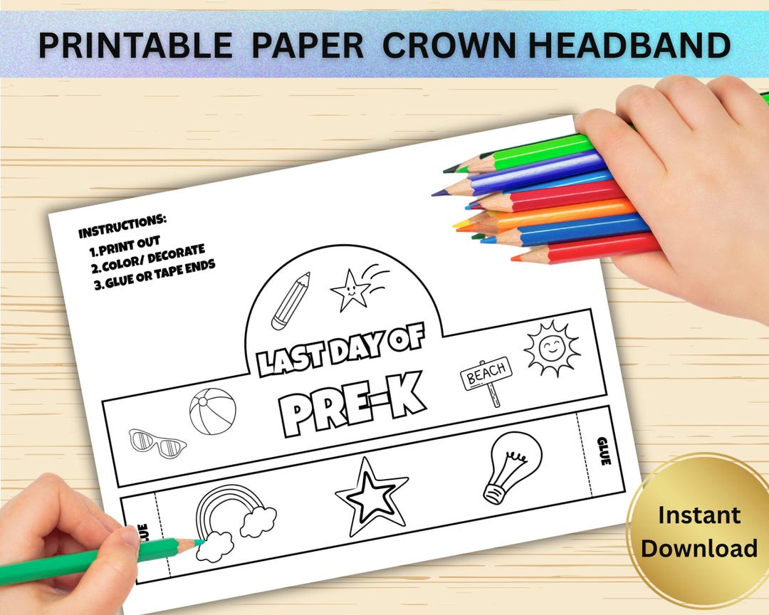 Last Day of Pre-k Paper Crown Headband, Printable Graduation Headband ...