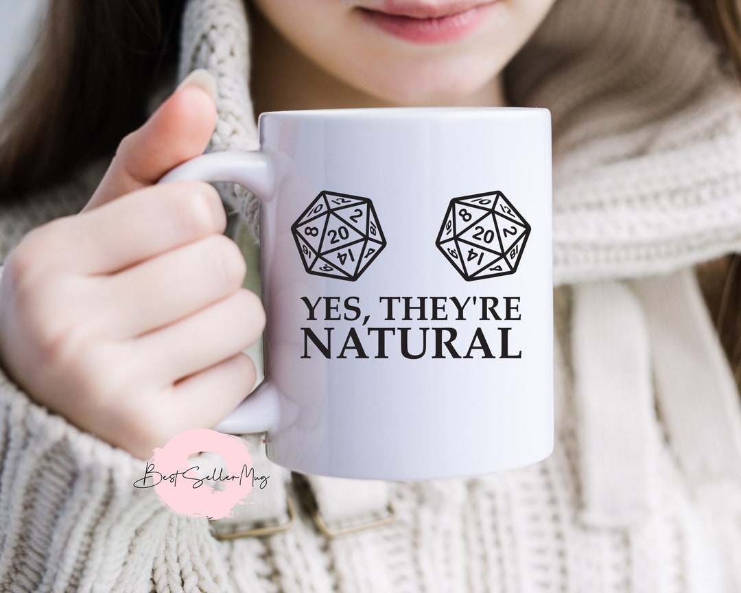 Yes They're Natural Mug | Dungeons and Dragons Inspired Mug | DND Mug ...