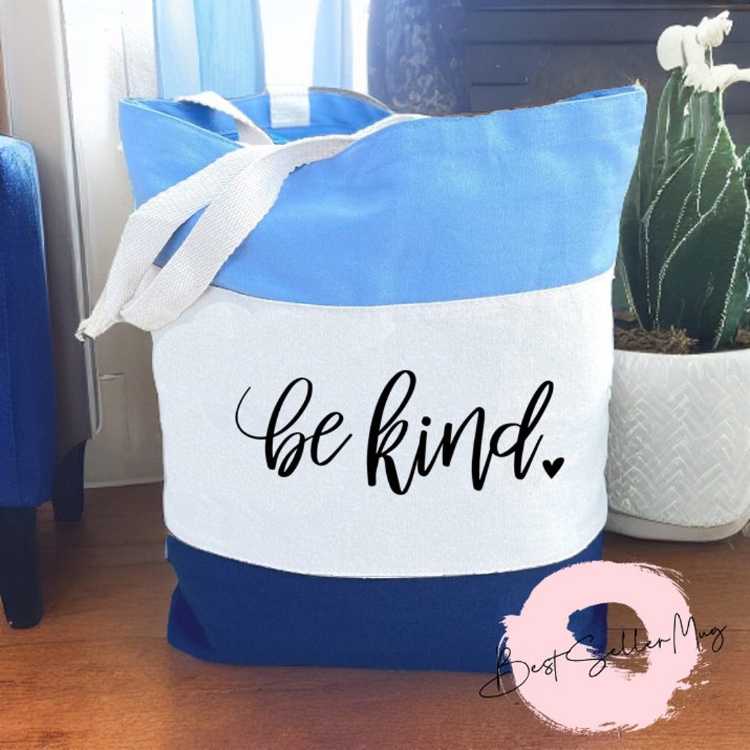 Be Kind Totes | Positive Quote Bag | Inspirational Bag Tote | Be Kind ...