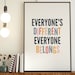 Everyone's Different Everyone Belongs Quote Printable Art, Colorful Art ...