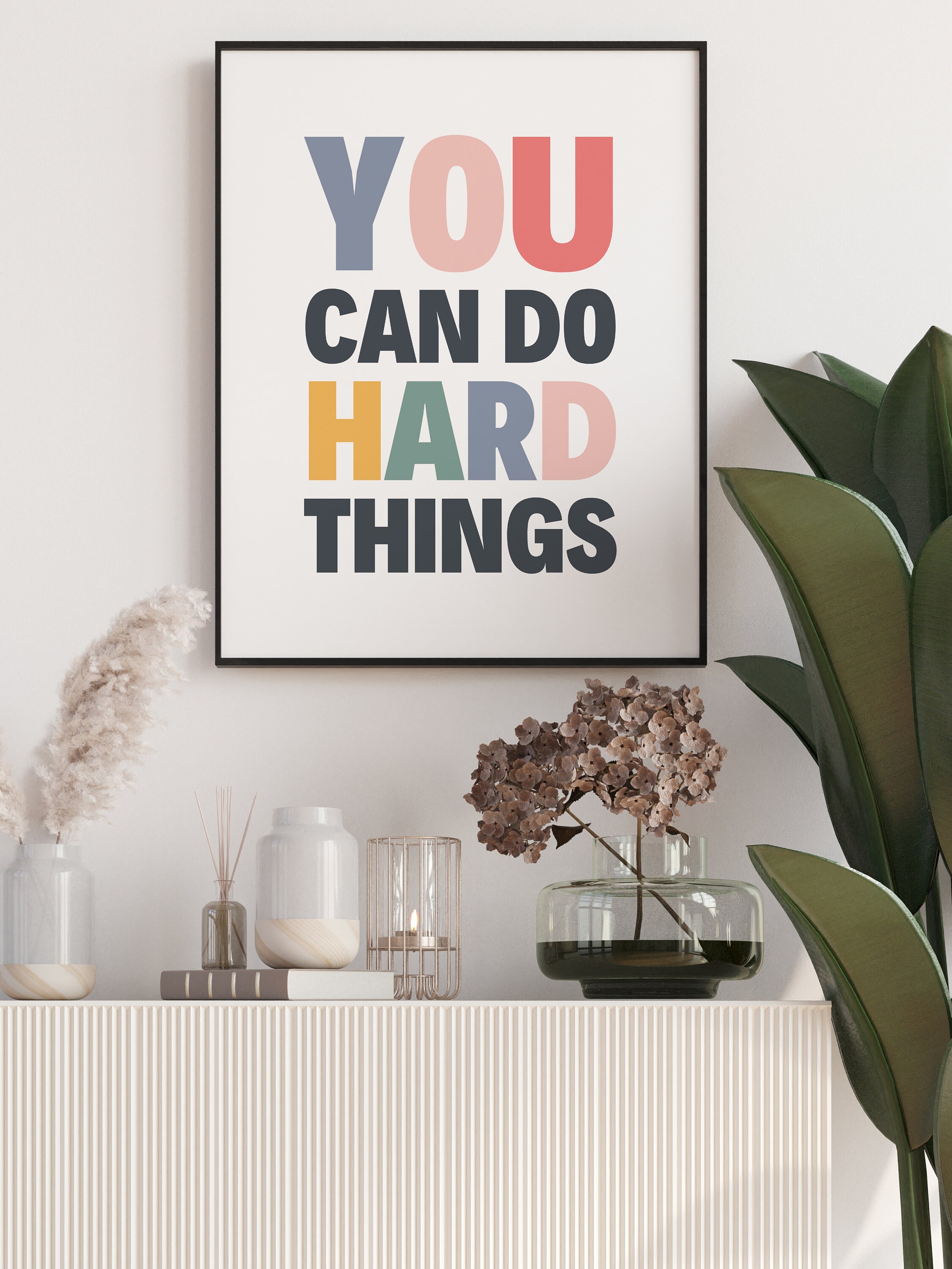 You Can Do Hard Things Art Printable, Colorful Typography, Positive ...