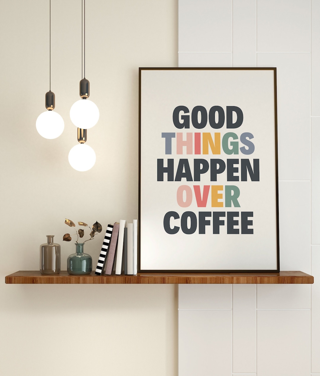 Good Things Happen Over Coffee Printable Wall Art, Colorful ...