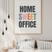 Home Sweet Office Printable Wall Art Colorful Home Office - Etsy