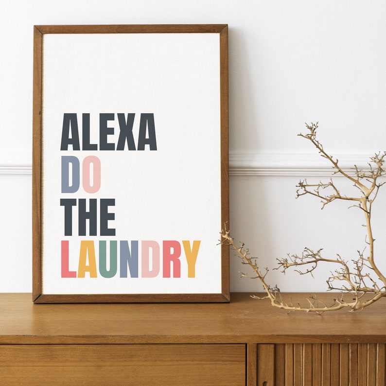 Alexa Do the Laundry Art Print Colorful Printable Poster - Etsy