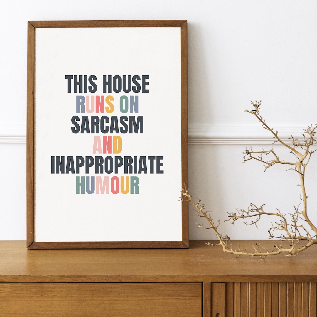 This House Runs on Sarcasm Printable Art, Colorful Typography, Funny ...