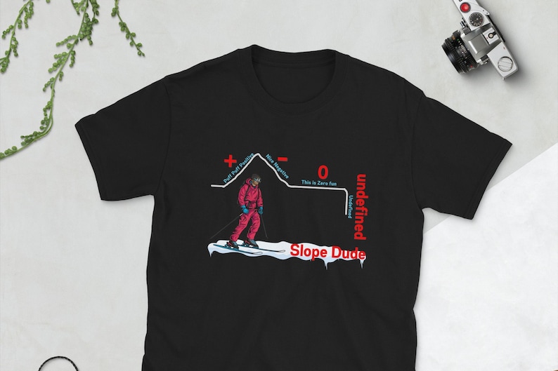 Slope Dude Undefined, Funny Math Shirt, Algebra Shirt, Math Nerd Gift ...