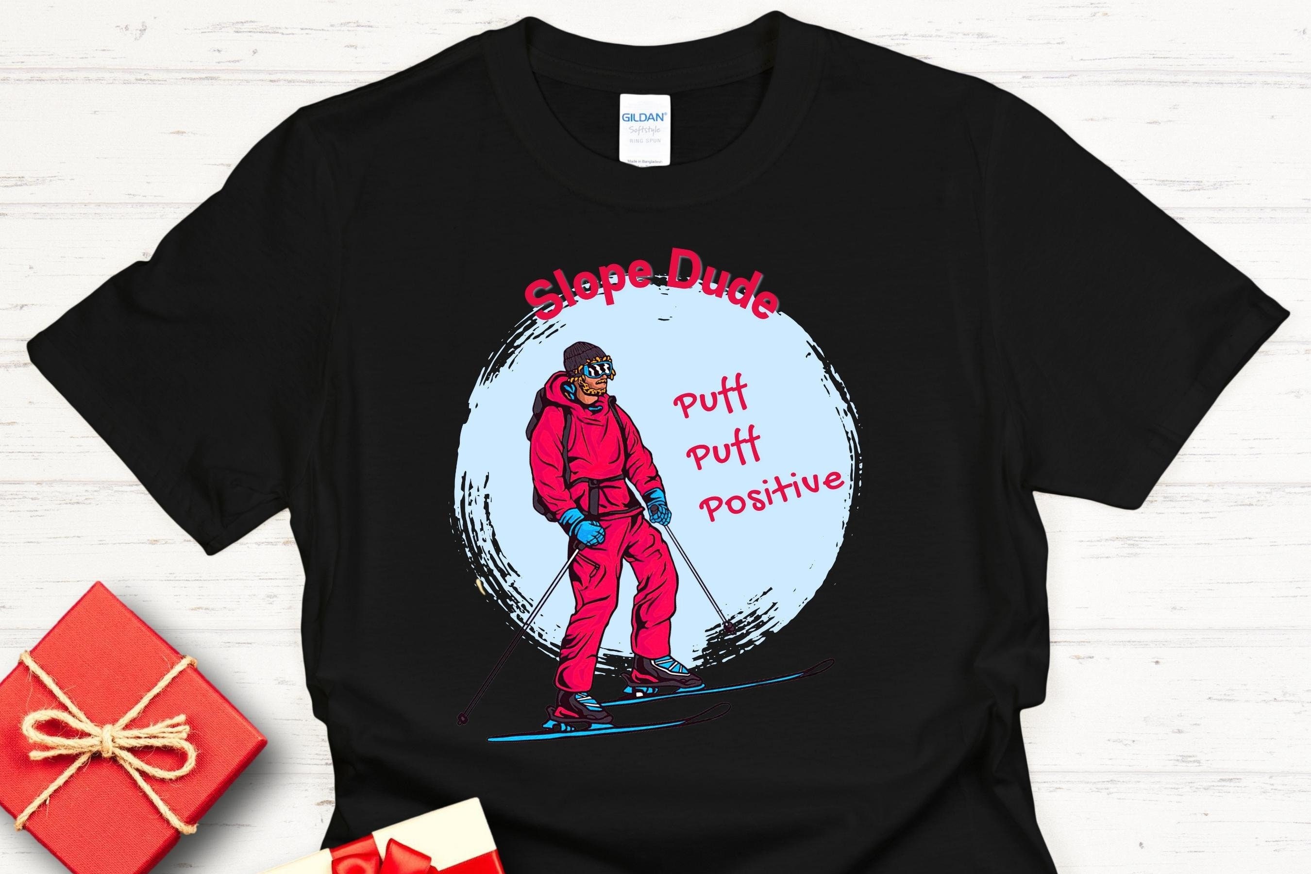 Slope Dude Positive Shirt, Funny Math Shirt, Gift for Teachers, Gift ...