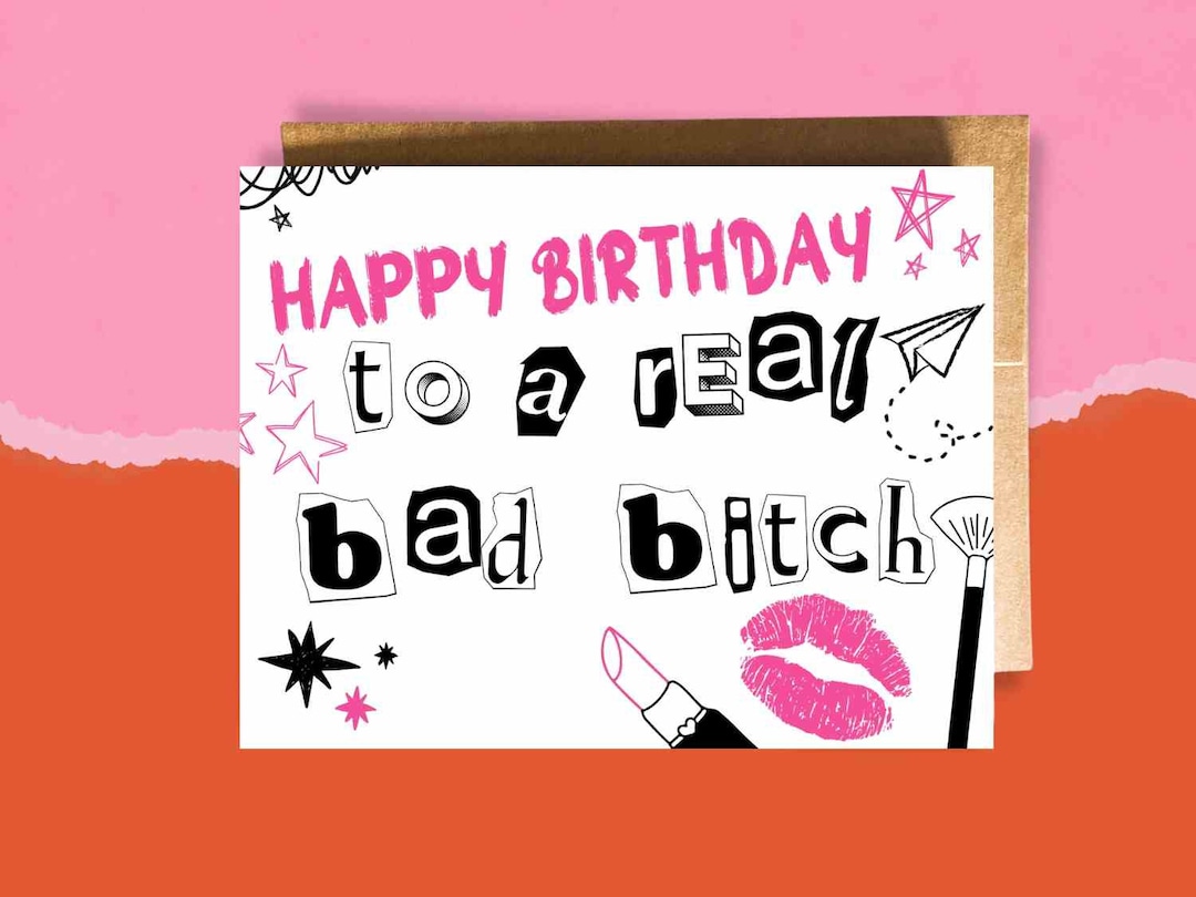 Bad Bitch Birthday Card Card for Best Friend Mean Themed Card for Girls ...