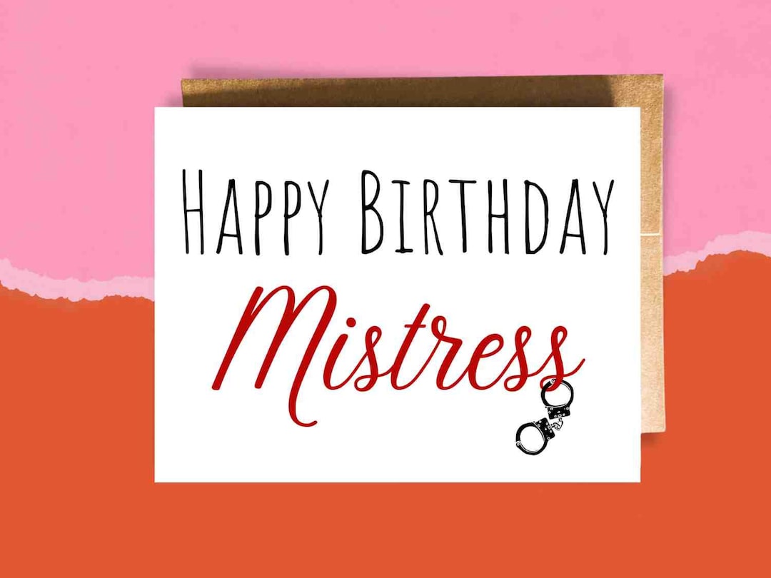 Happy Birthday Mistress | BDSM birthday card, D/s relationship, card ...