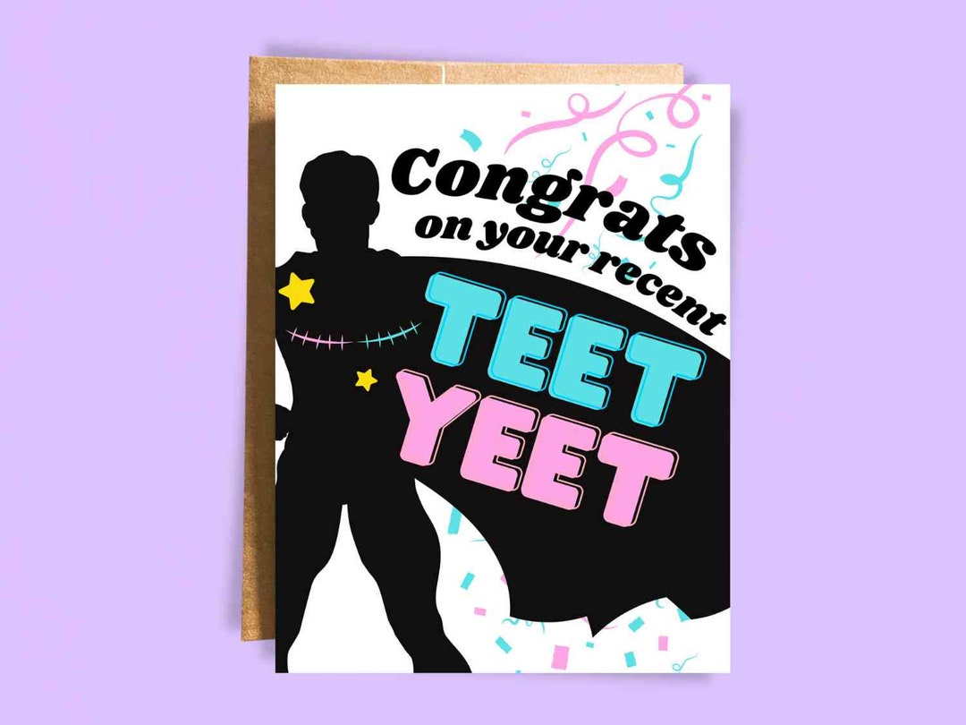 Teet Yeet Surgery Card Congratulations Supportive Gift for Top Friend ...