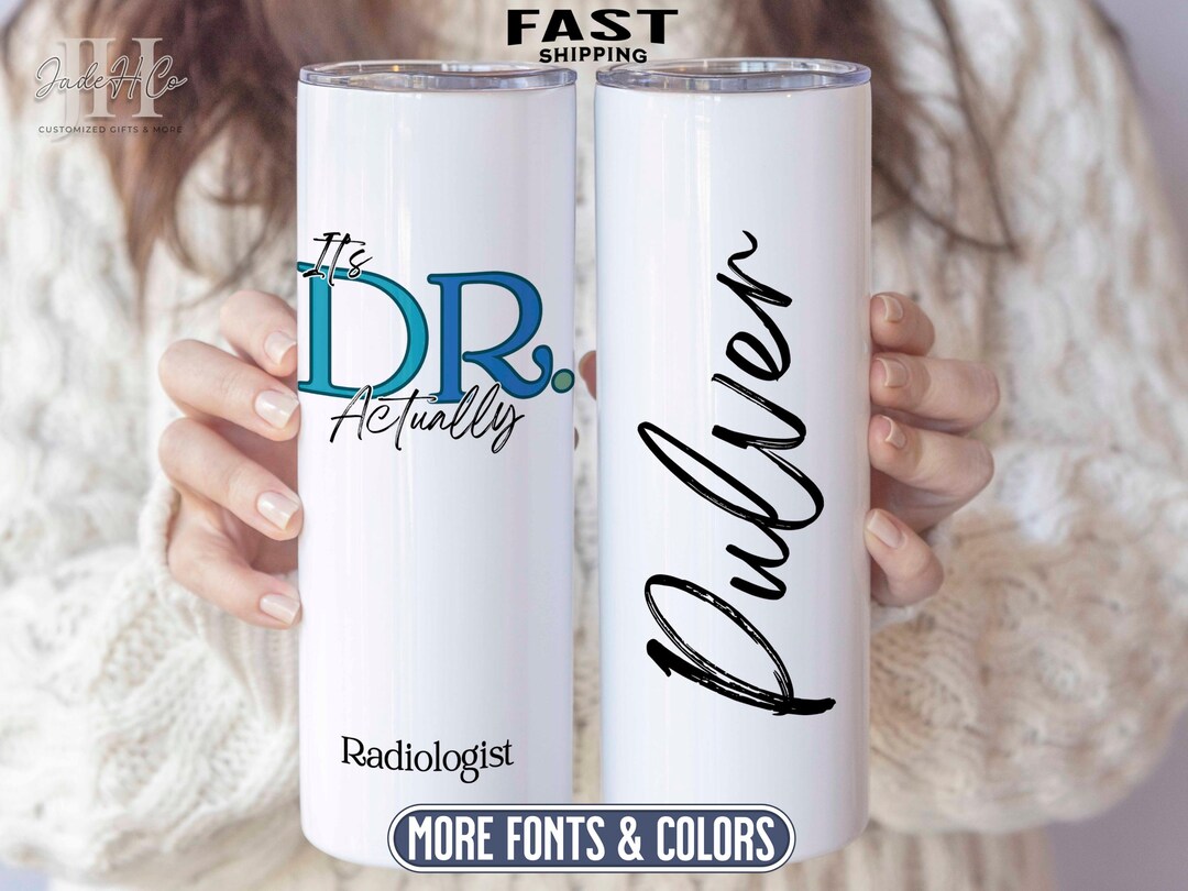 Personalized Doctor Tumbler, It's Doctor Actually, Medical School ...