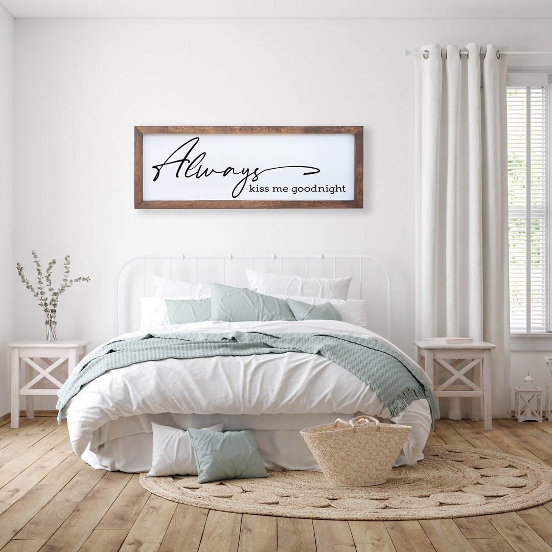 Over Bed Sign | Kiss Me Goodnight | Master Bedroom Wall Decor | Above ...