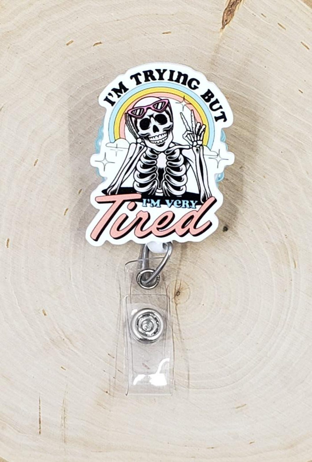 I'm Trying but I'm Very Tired | Funny Skellie Anxiety | Sarcasm ID ...