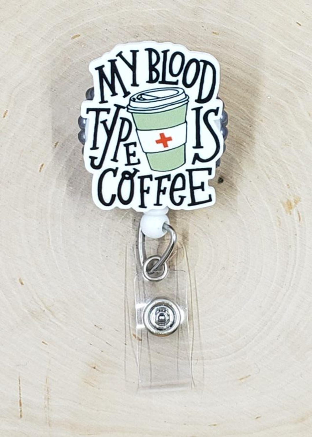 My Blood Type is Coffee Badge Reel | Phlebotomist Badge Reel | Caffeine ...