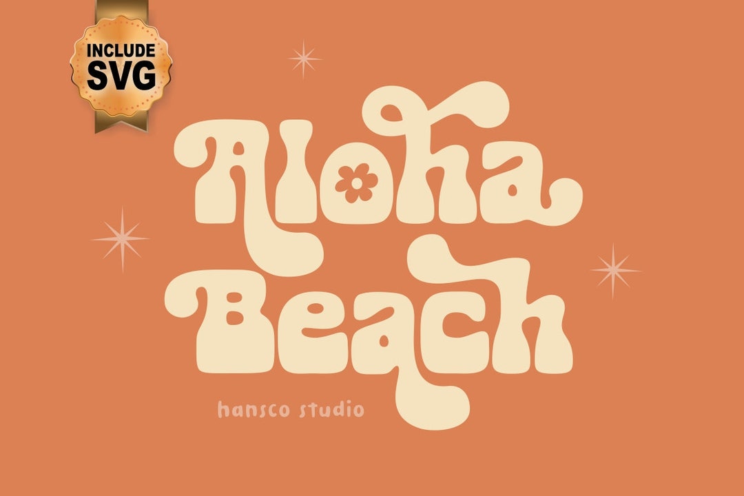 Aloha Beach Font, Retro Font SVG, DXF, OTF, Ttf Fonts Vintage, Fonts ...