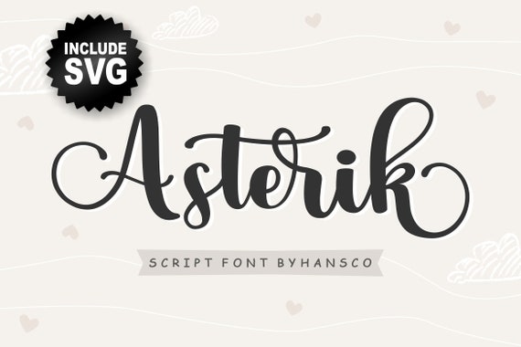 Asterik Script Fonts Handwritten Fonts Calligraphy Fonts | Etsy