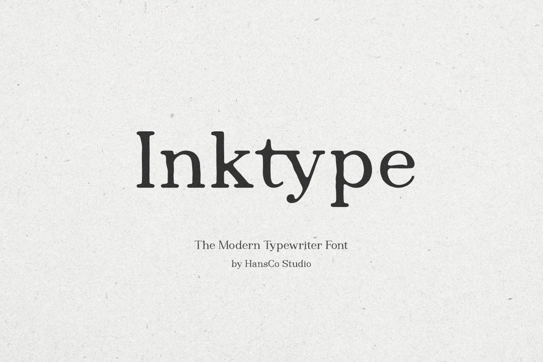 Inktype Font, Typewriter Font, Modern Font, Type Font, Canva Font ...