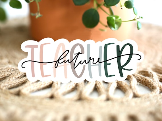 Future Teacher Sticker Vinyl Sticker Waterproof Sticker - Etsy