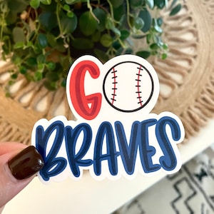 Go Braves Sticker + Atlanta Braves Sticker + Atlanta Fan + Go Braves ...