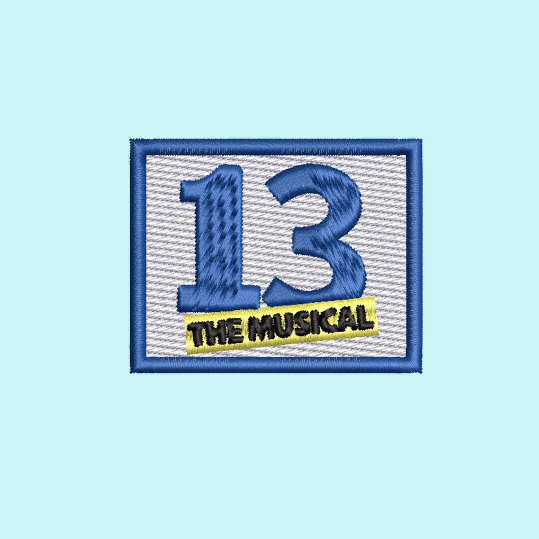 13 the Musical Embroidery Patch: Broadway Theatre Gift - Etsy