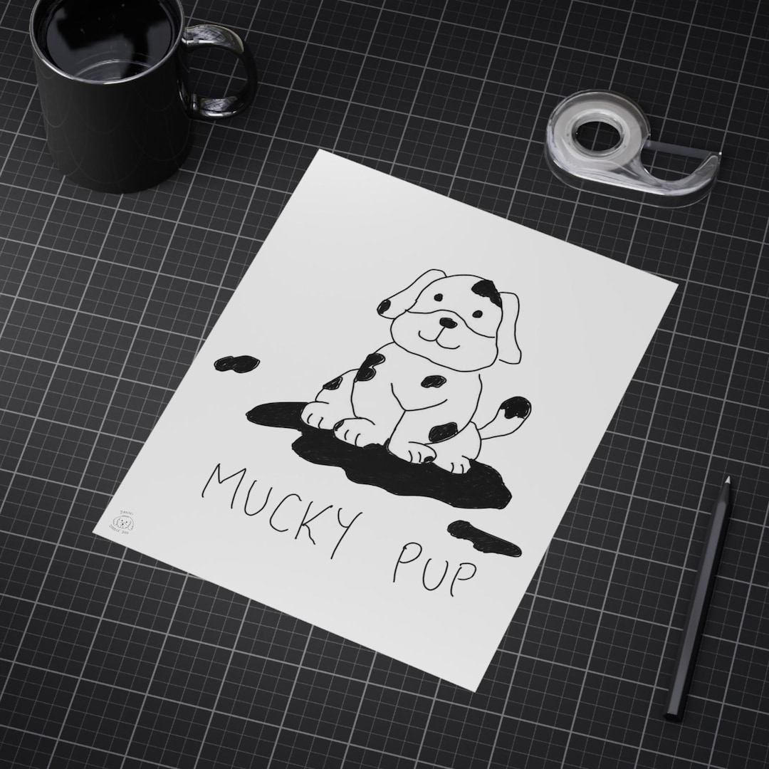 Mucky Pup Dog Wall Art - Hand Drawn Illustration 8x10 Matte Print - Etsy