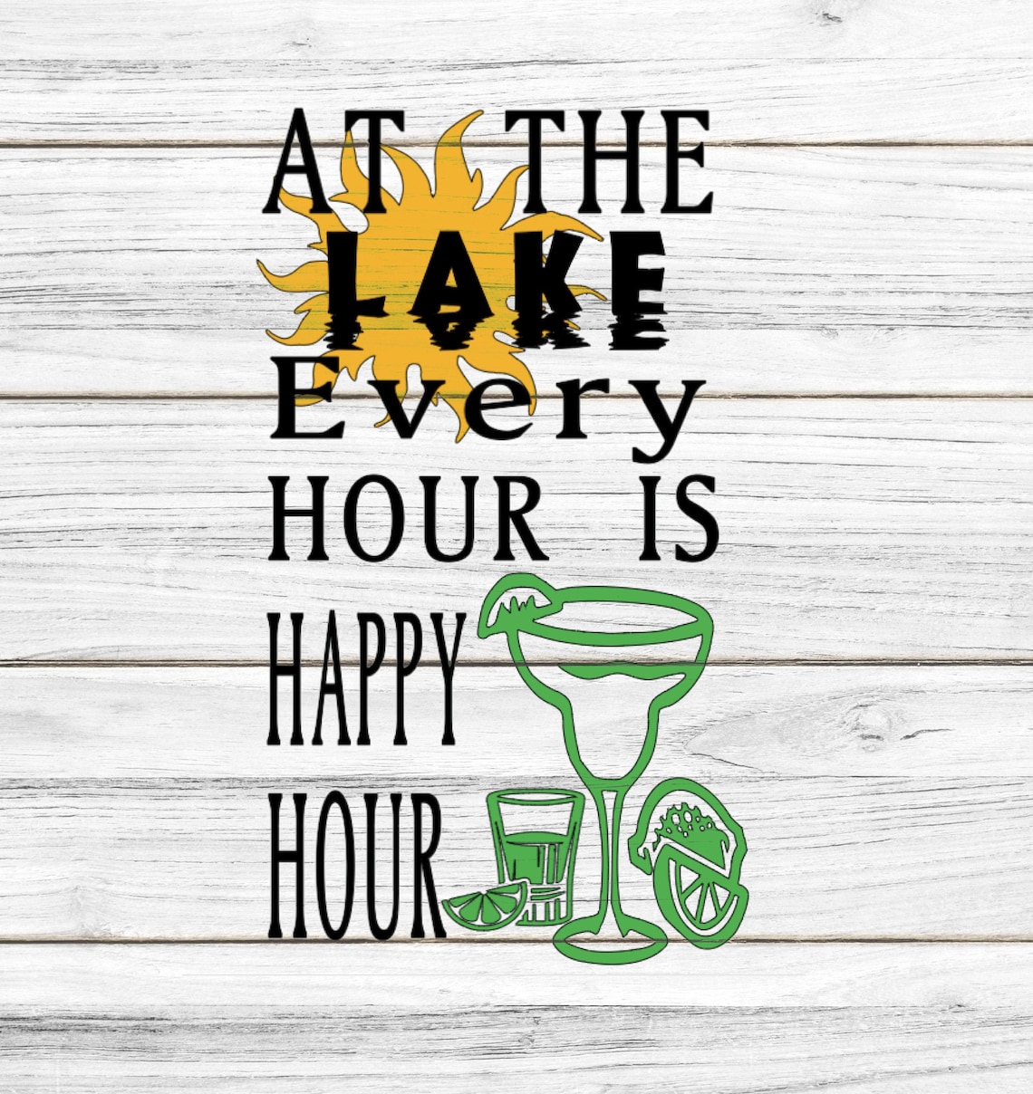 At the Lake Every Hour is Happy Hour SVG/ Digital File Bundle - Etsy