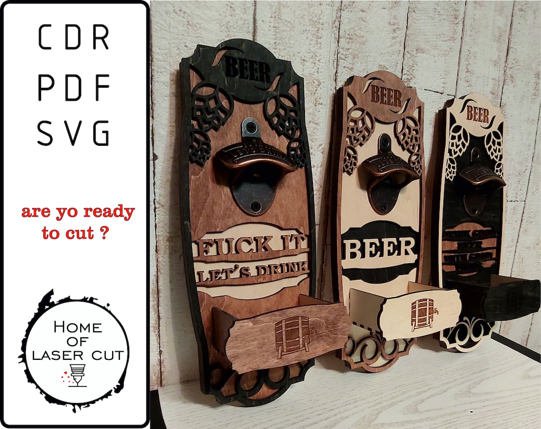 Laser Cut Beer Bottle Opener SVG/CDR/PDF File - Etsy