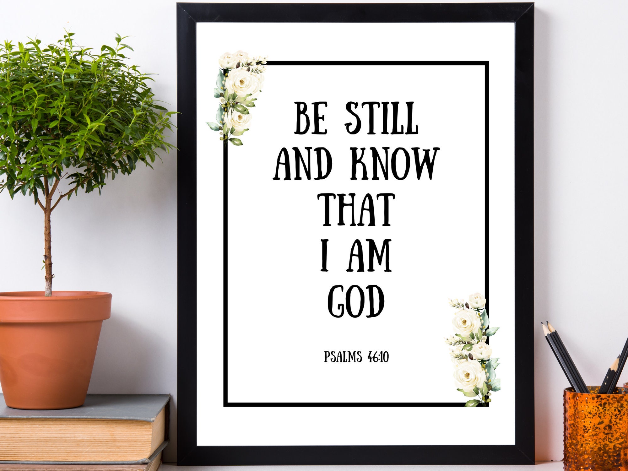 Psalm 46:10-digital Download- Bible Verse - Bible Verse Wall Art ...