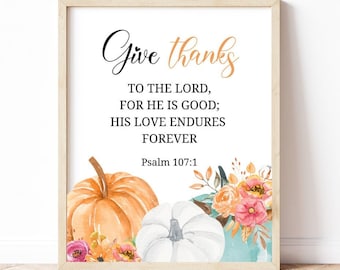 Psalm 107:1, Give Thanks to the Lord; Thanksgiving Bible Verse Digital ...
