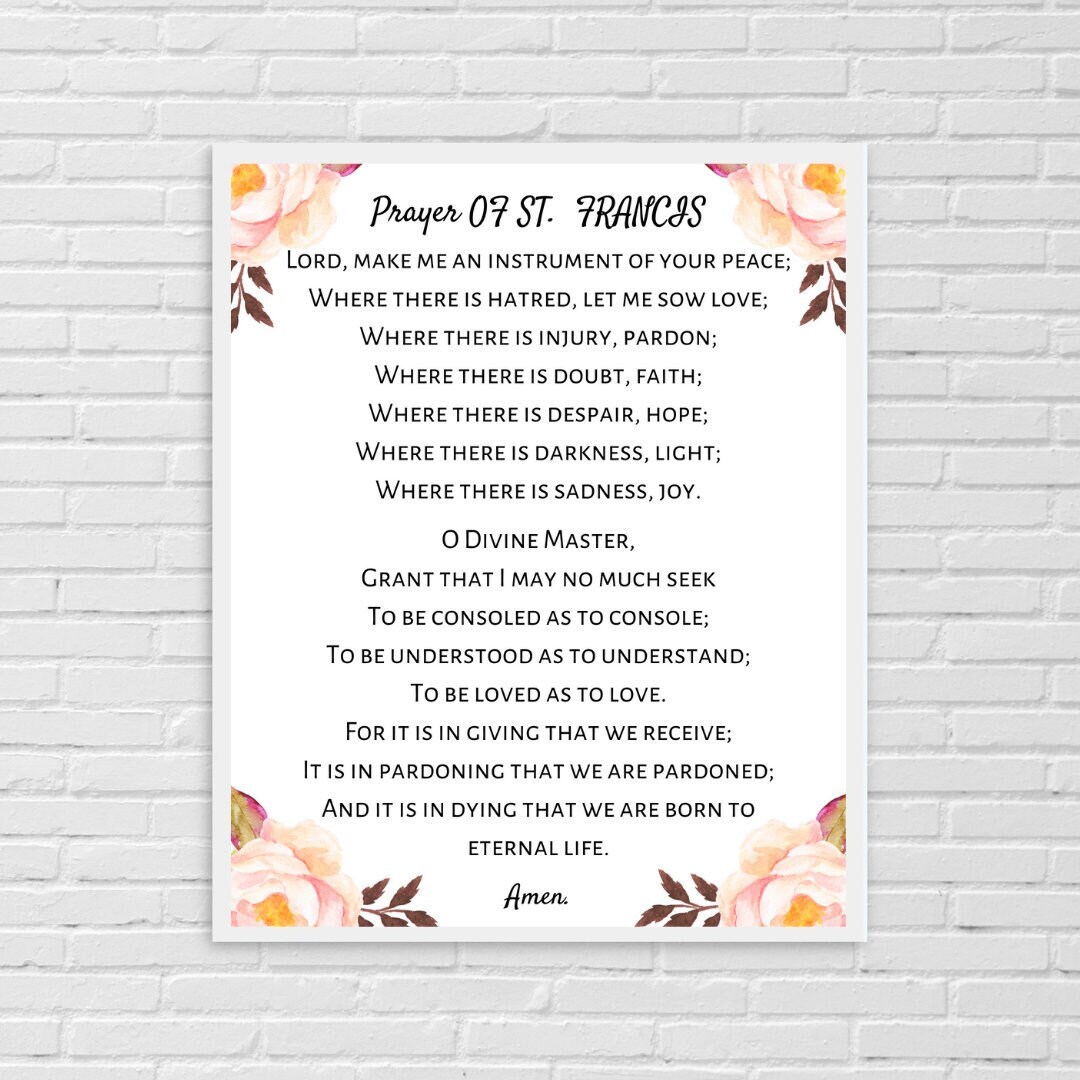 Prayer of St. Francis Prayer for Peace Lord Make Me an Instrument of ...