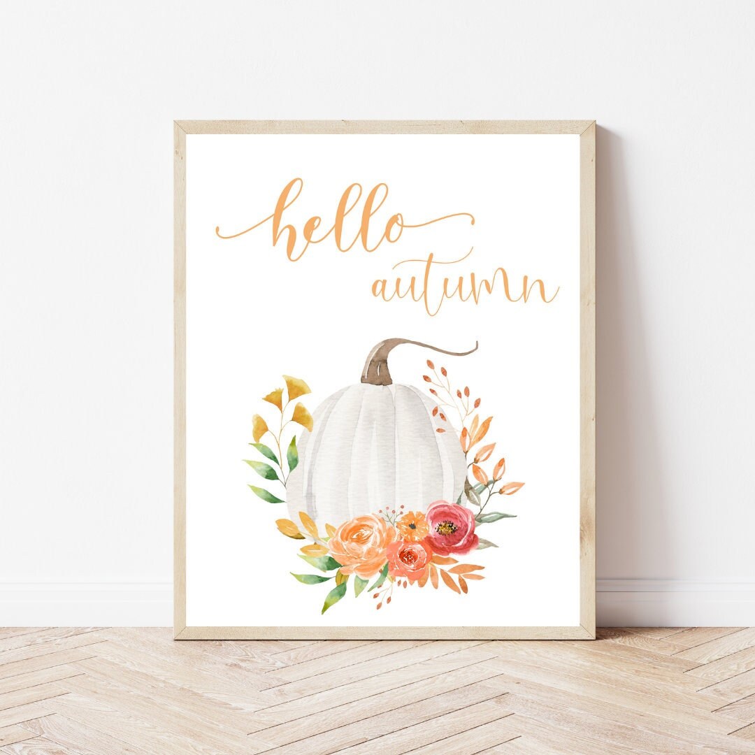 Hello Autumn Sign Hello Autumn Print Autumn Home Decor Fall Wall Decor ...