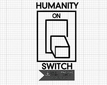 Humanity Switch Svg - Etsy Australia