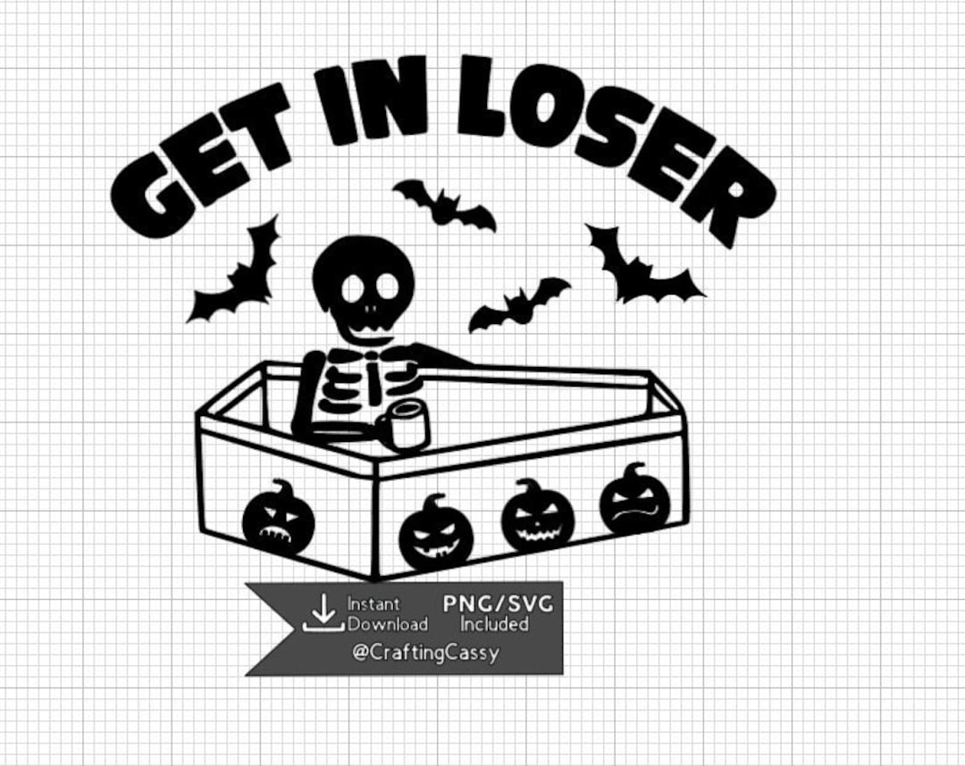 Get in Loser SVG - Etsy