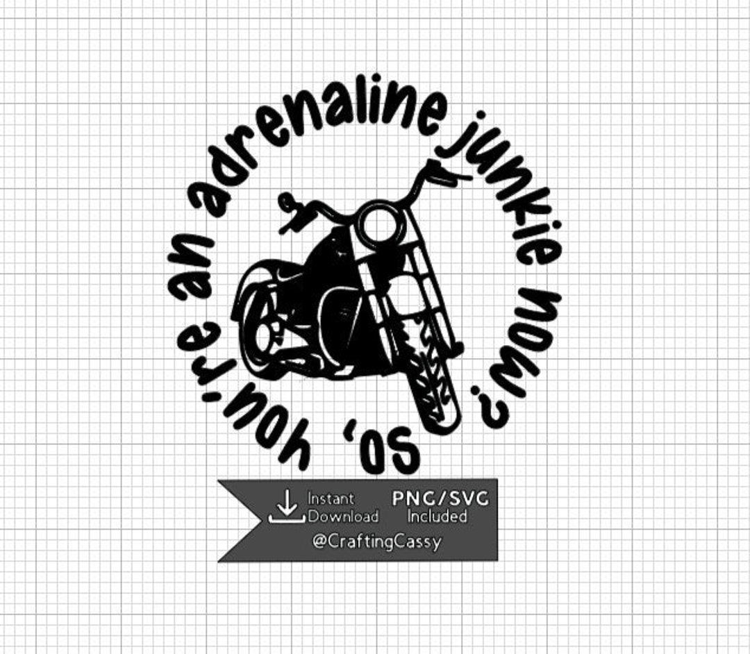 Adrenaline Junkie SVG - Etsy