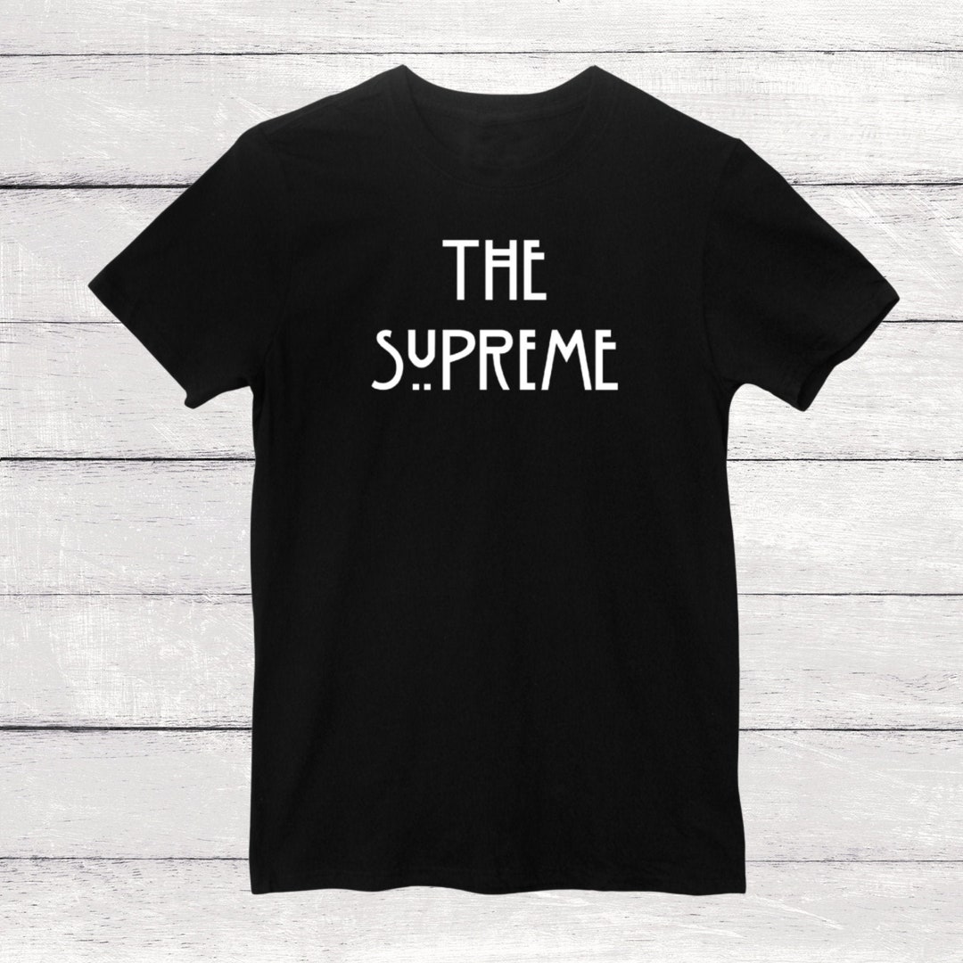 The Supreme | Soft-style Unisex Tee | AHS, American Horror Story Coven ...