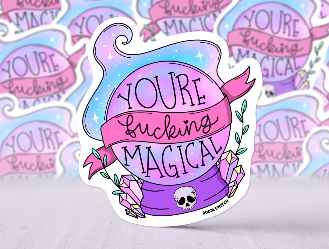 You're Magical Sticker, Magical Sticker, Spooky Cute Art Sticker, Pastel Goth Sticker, Crystal ...