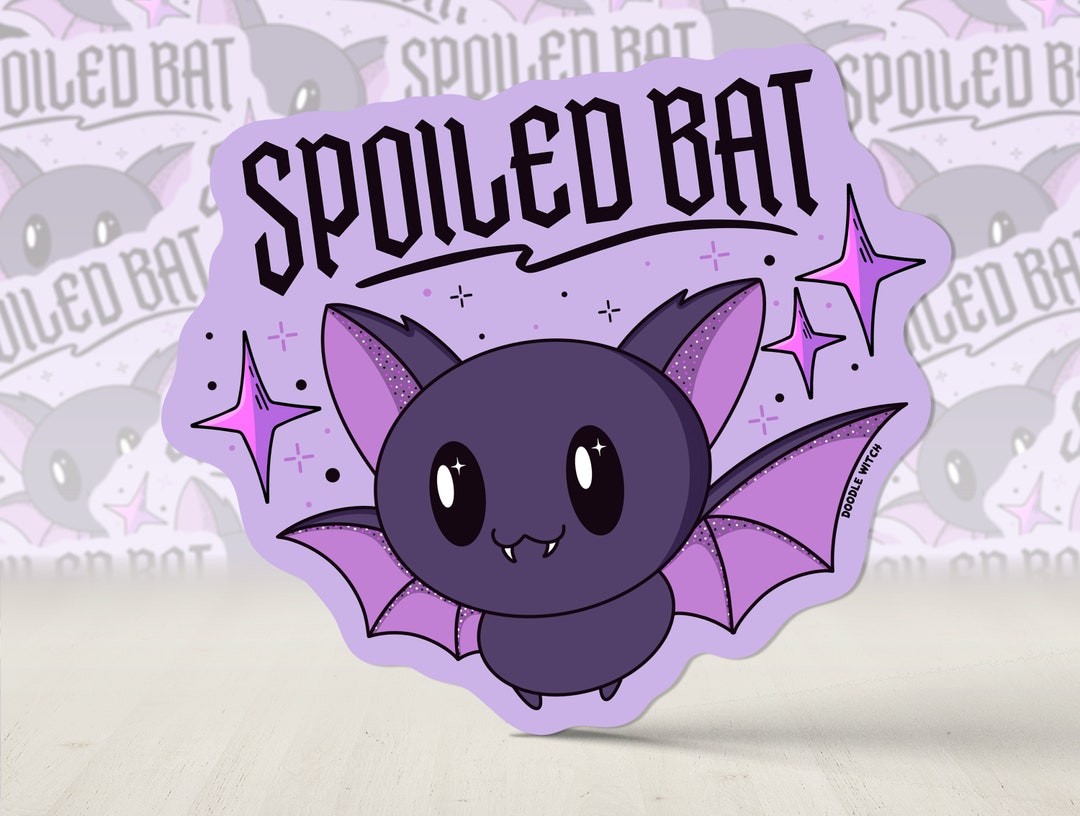 Spoiled Brat Sticker Spoiled Bat Sticker Bat Lover Gift Bat - Etsy