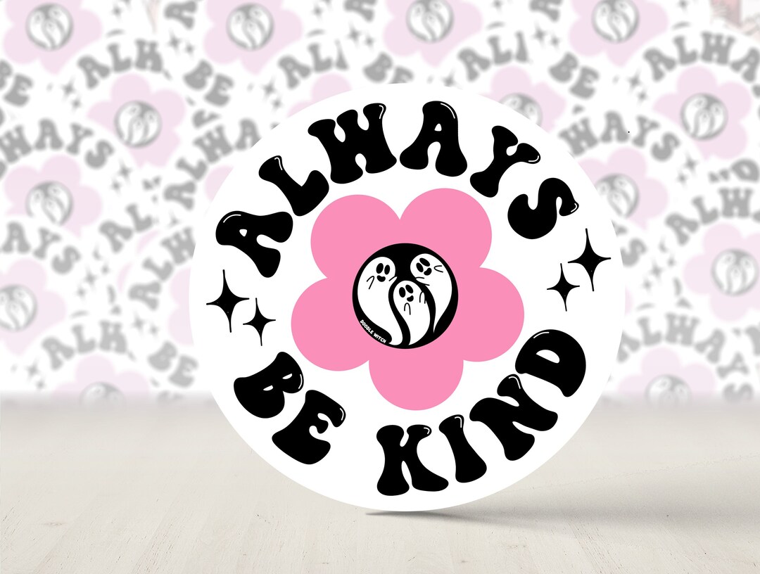Always Be Kind Sticker, Purple Flower Sticker, Ghost Sticker ...
