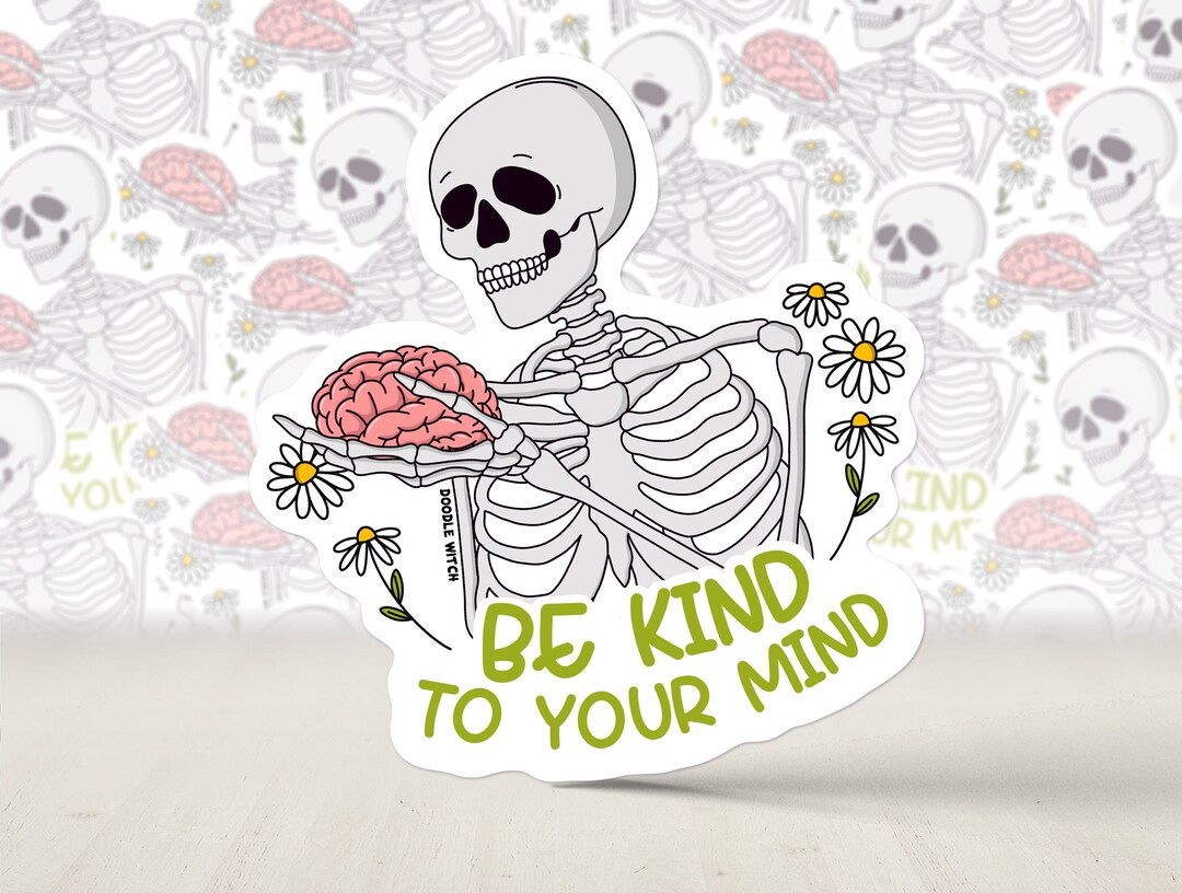 Be Kind to Your Mind Sticker, Mental Health Anxiety Stickers, Goth ...