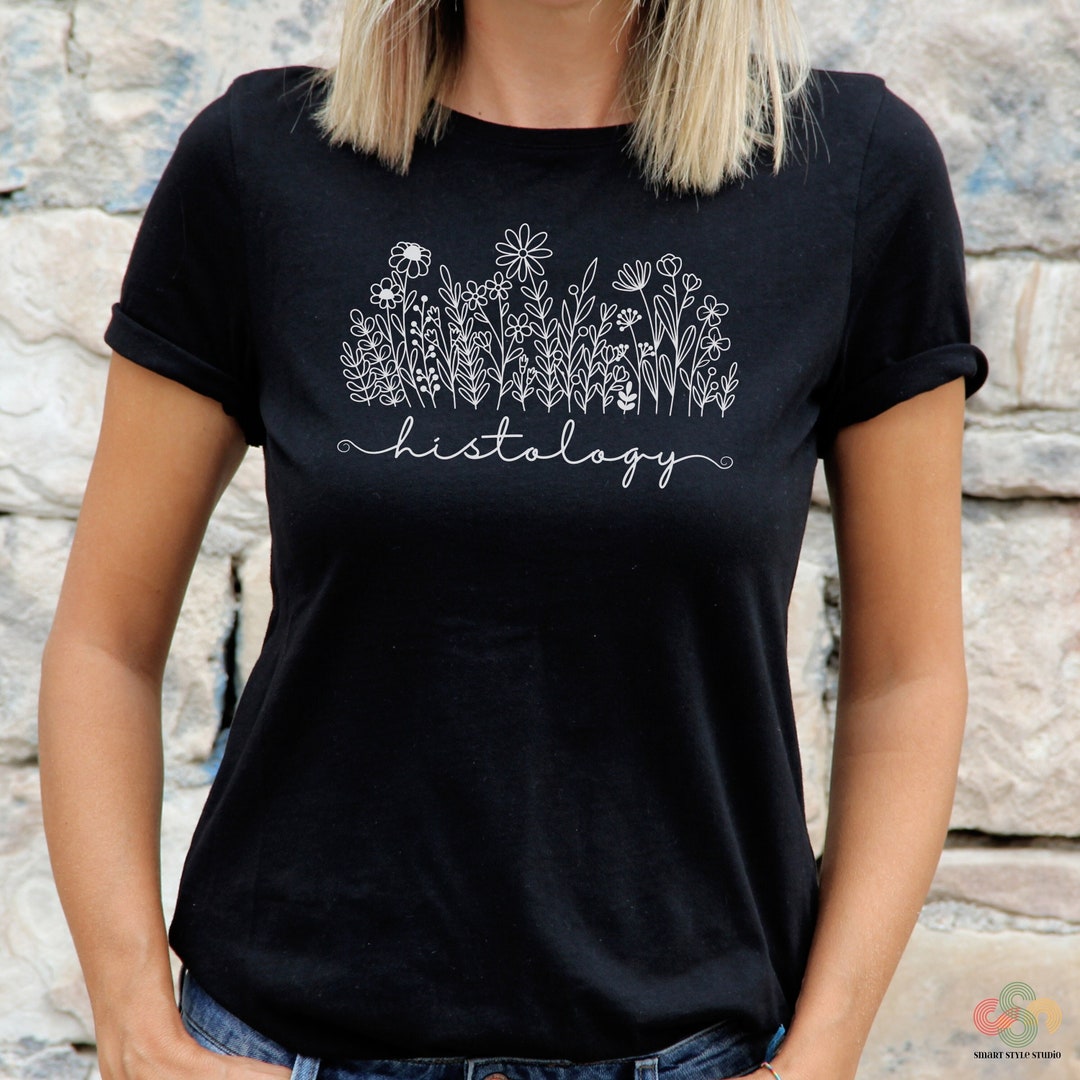 Histology Wildflowers Shirt, Wild Flowers Histotech Tshirt, Botanical ...