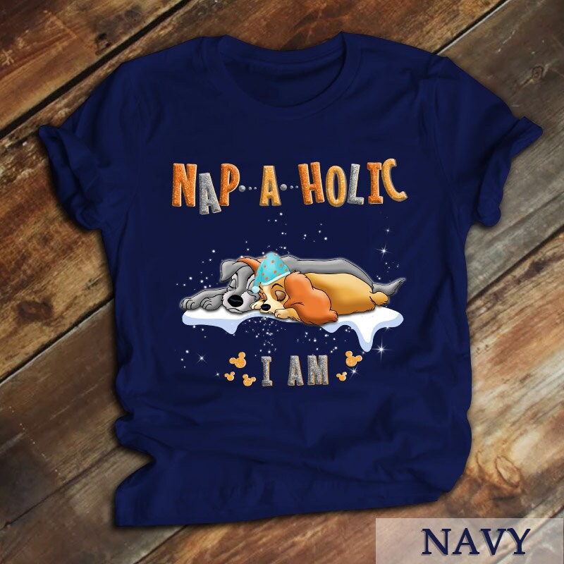 Lady & The Tramp Nap A Holic Funny Quote Colorful Disney T-shirts sold ...