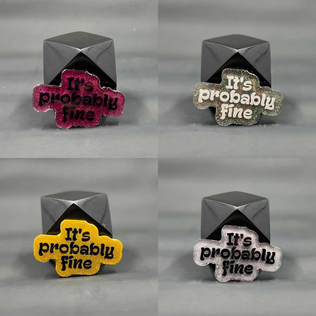 Its Probably Fine Badge Reels - Etsy