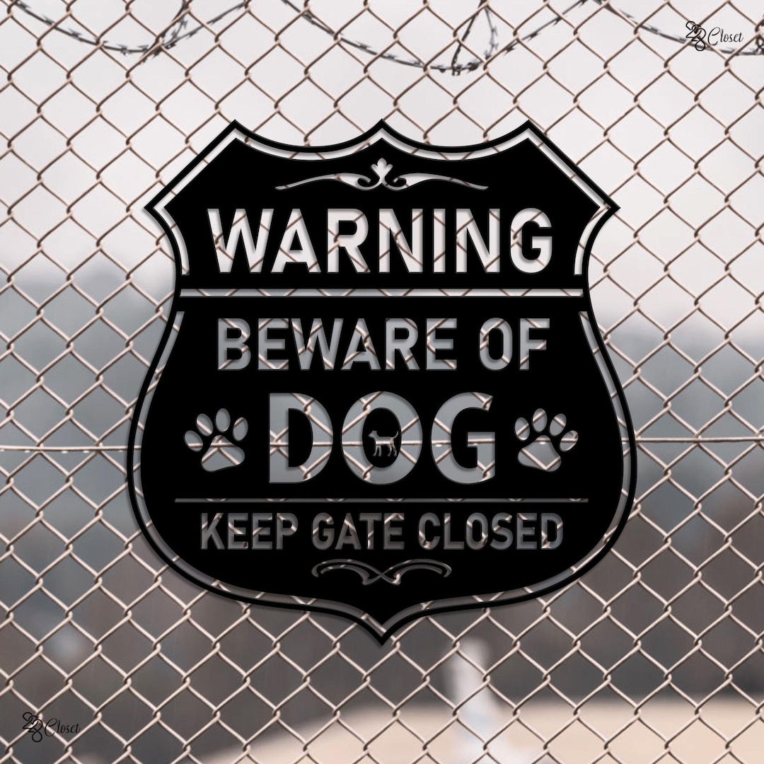 Beware of Dog Sign, Keep Gate Closed, Handmade Beware of Dogs, Sign for ...