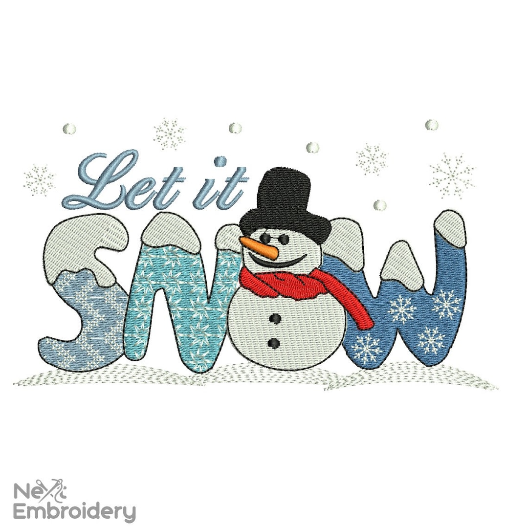 Let It Snow Embroidery Design, Snowman Christmas Embroidery Designs - Etsy