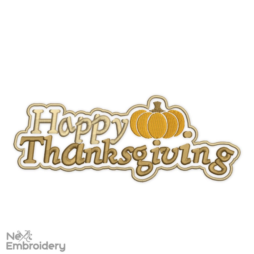 Happy Thanksgiving Embroidery Design. Autumn Fall October Machine ...