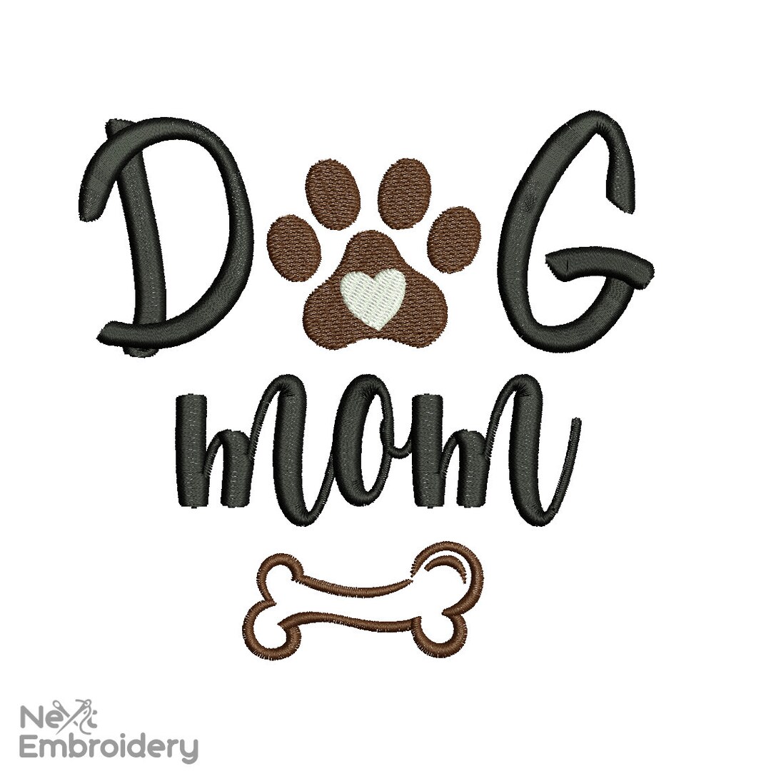 Dog Mom Embroidery Design, Pet Mother’s Day Machine Embroidery File ...