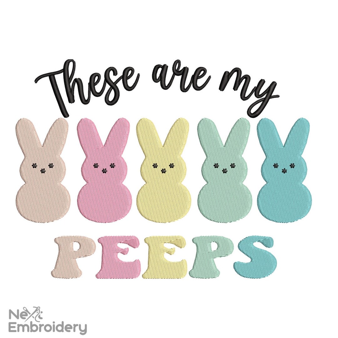 Peeps Embroidery Design. Easter These Are My Peeps Embroidery Designs ...